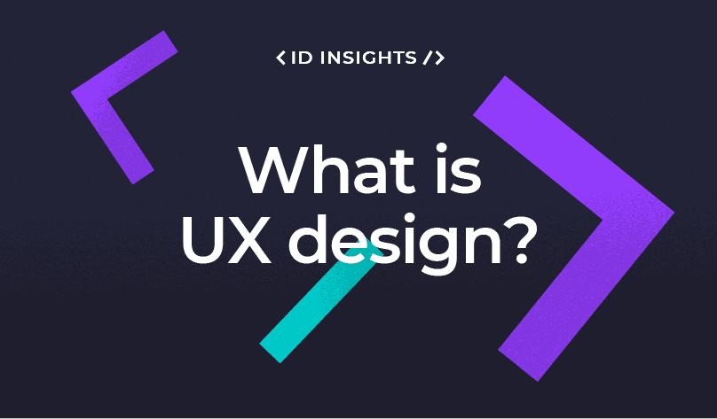 What is UX and why do I need it? : Illustrate Digital