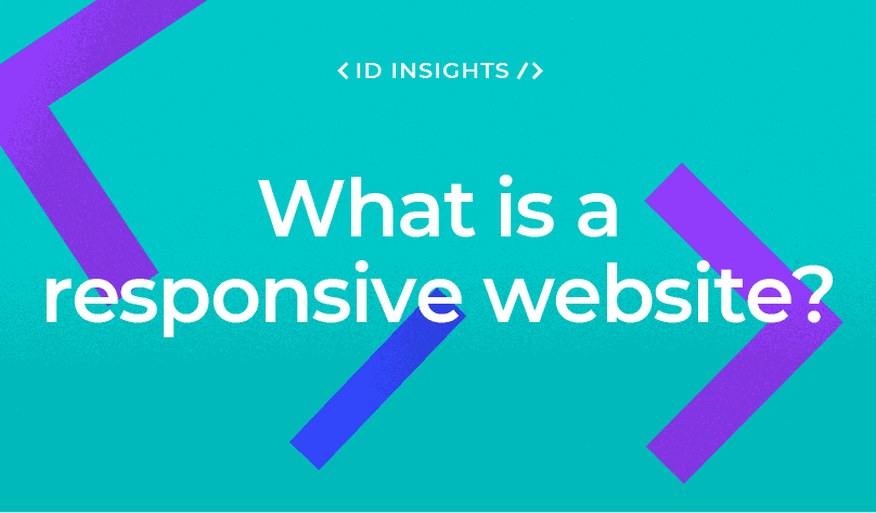 What is a responsive website? : Illustrate Digital