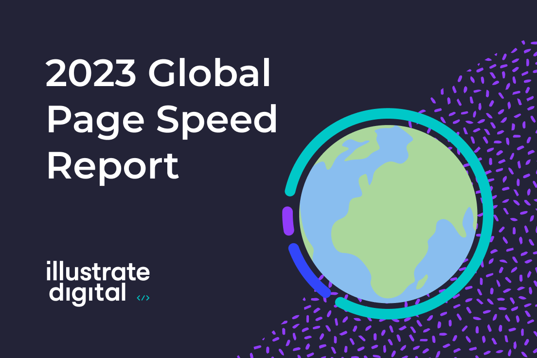 Global Page Speed Report 2023 : Illustrate Digital